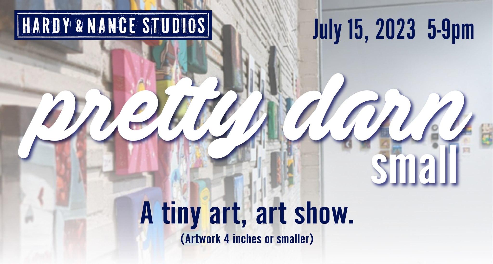 Pretty Darn Small: Tiny Art, Art Show - Hardy and Nance Studios : Hardy ...